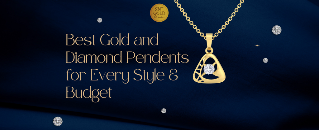 Best Gold and Diamond Pendents for Every Style & Budget - SNT Gold